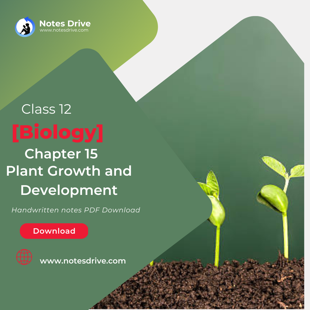 Class 11 Biology Chapter 15 Plant Growth And Development Handwritten